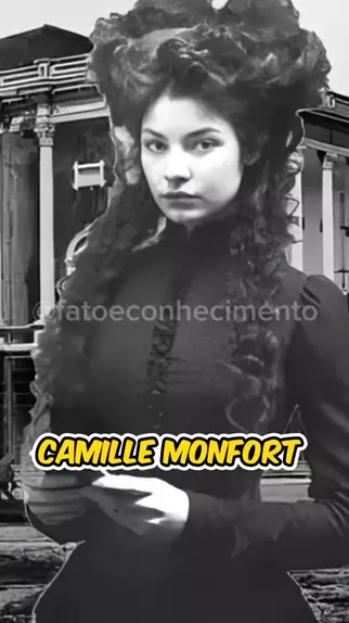 A Lenda de Camille Monfort