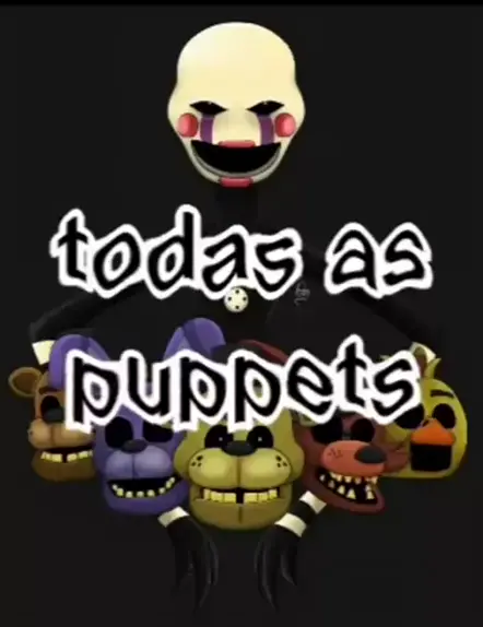 todas as puppet #fnaf